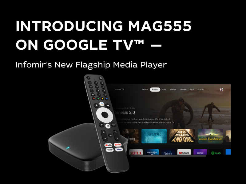 INFOMIR – IPTV Set Top Box manufacturer